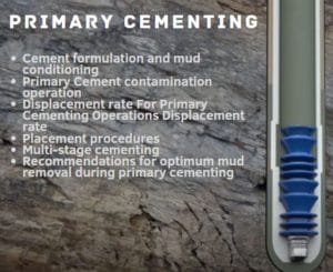 Primary Cementing Operations In Oil & Gas Wells - Drilling Manual