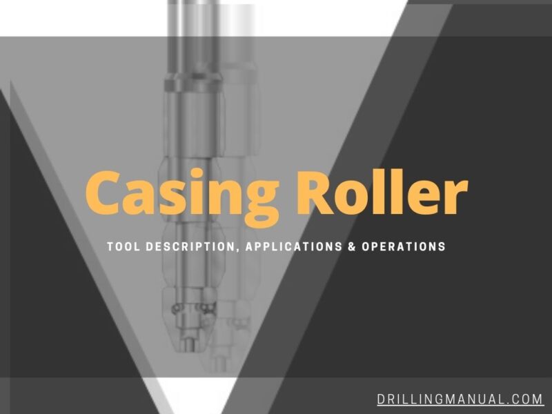 Casing Roller Operations & PDF Download - Drilling Manual