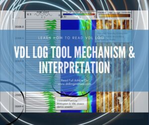 VDL Log (Variable Density) Tools & Interpretation - Drilling Manual